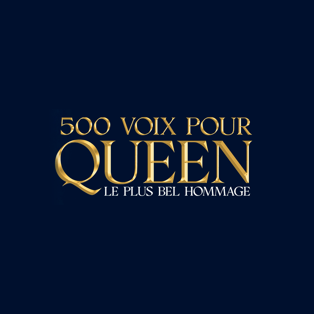 500 Voix pour Queen | Arkéa Arena